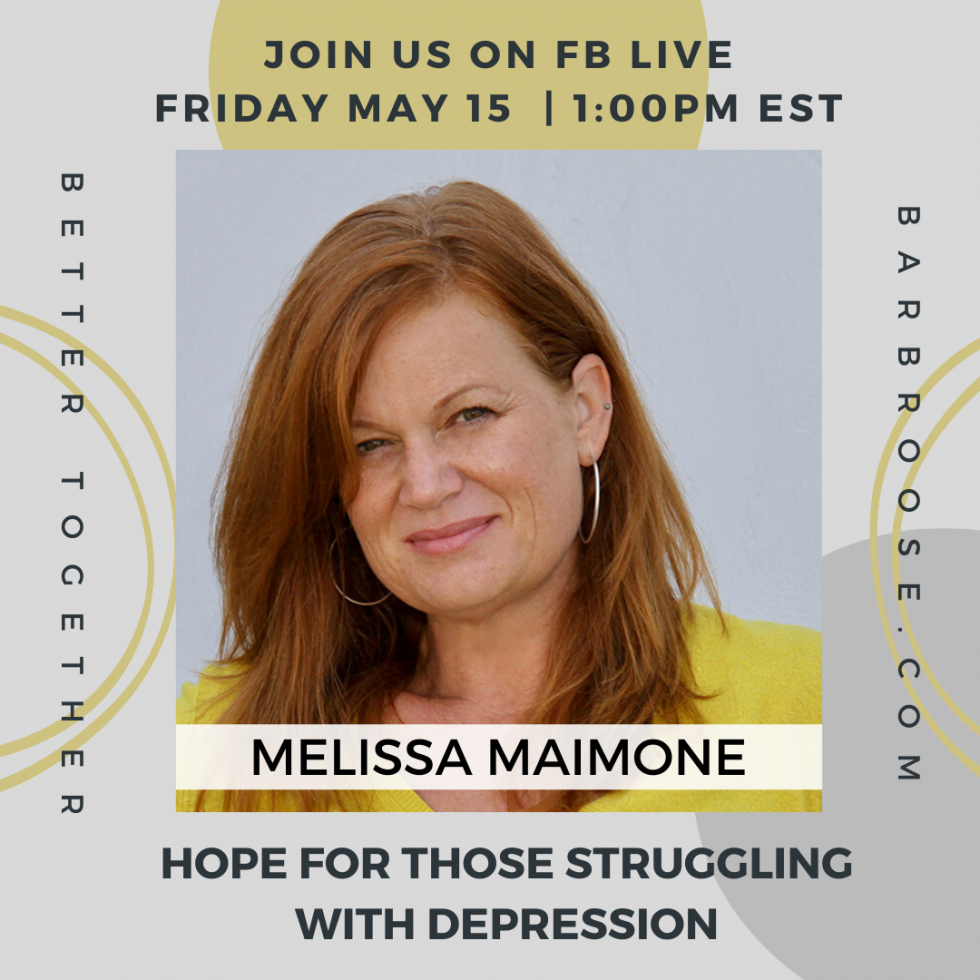 Hope IN the Midst of Depression with Melissa Maimone